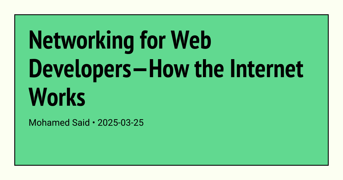 Networking for Web Developers—How the Internet Works